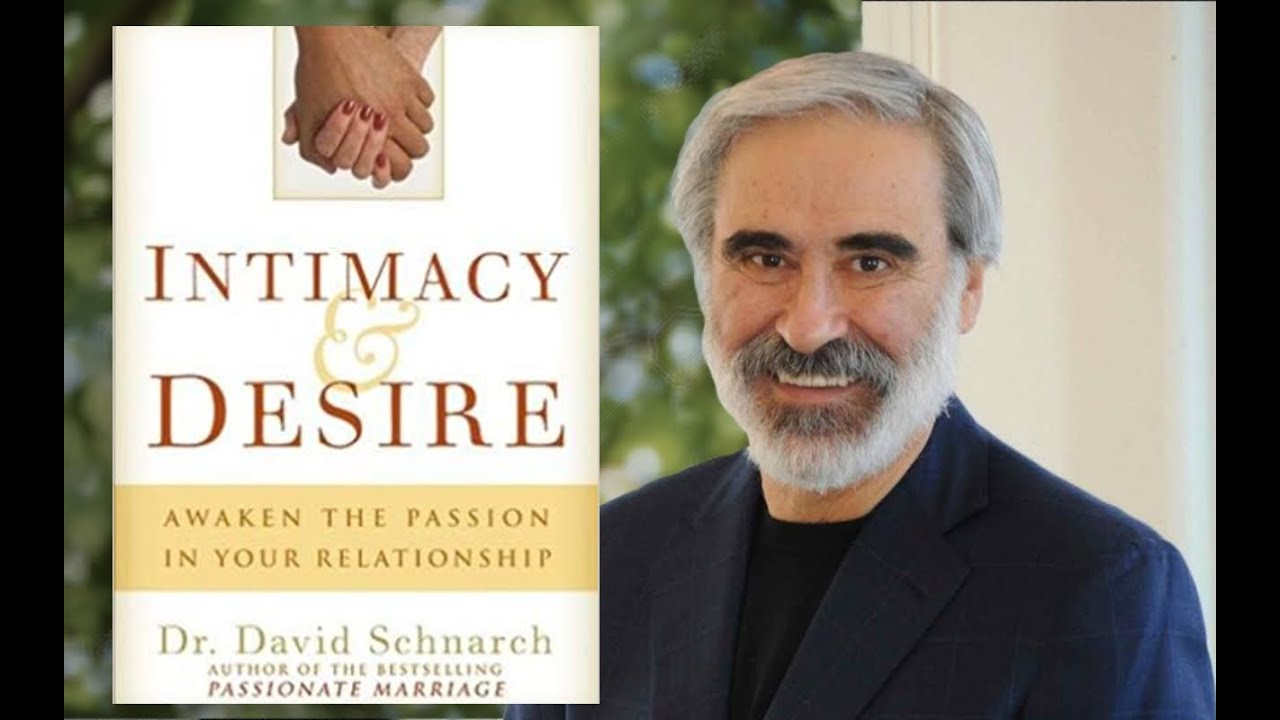 Intimacy & Desire By Dr. David Schnarch - Book Summary in Hindi ...